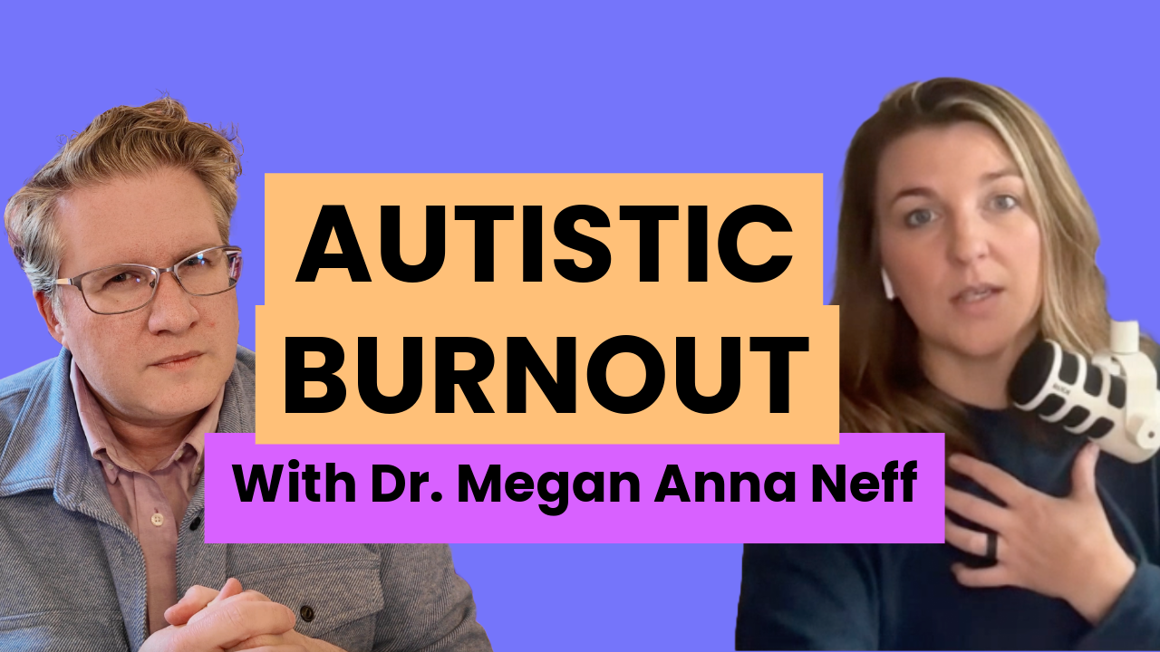 The Autistic Burnout Workbook from Dr. Megan Anna Neff - AuDHD Boss