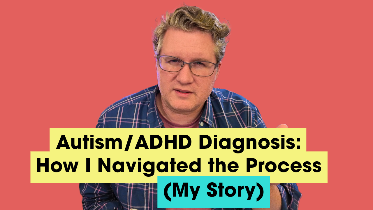 Finding an Autism/ADHD Diagnostician: My Personal Journey - AuDHD Boss